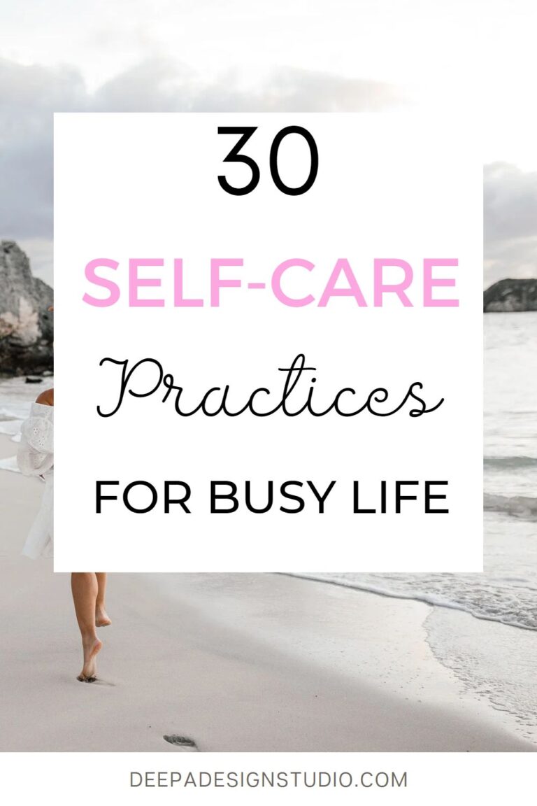 Easy Self-Care Practices for Busy Life - 65 Ideas