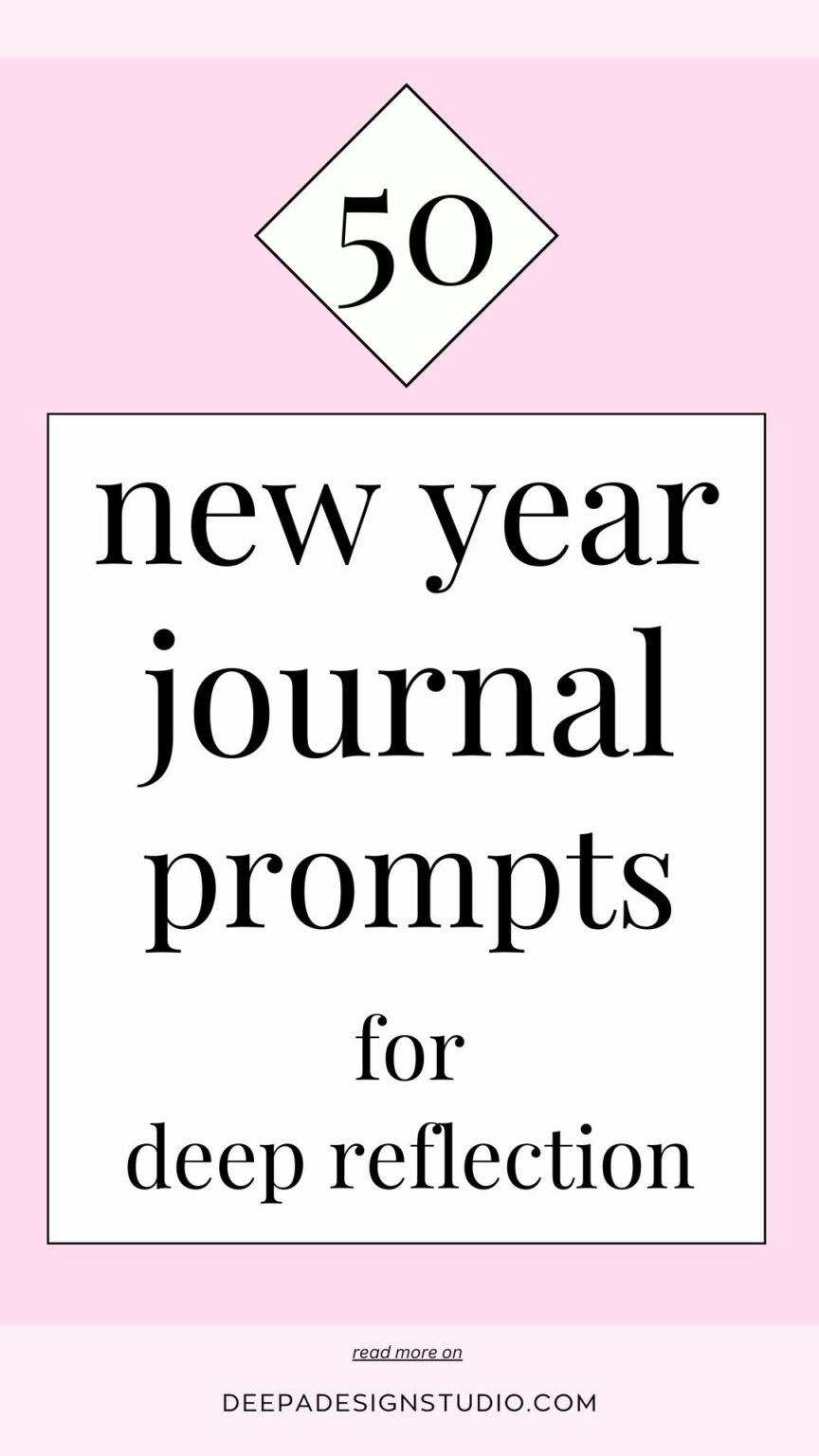 50 New Year Journal Prompts for Deep Reflection