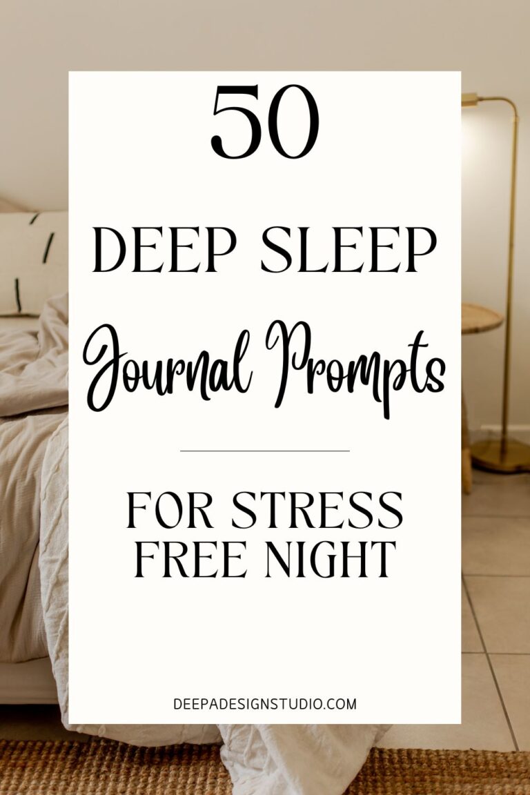 Deep Sleep Journal Prompts for a Stress free Night