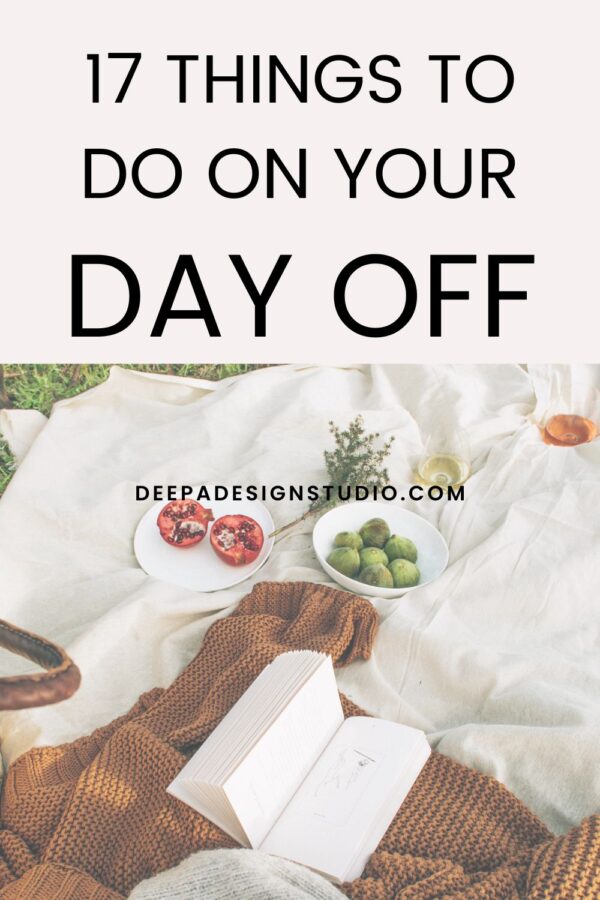17 best things to do on your day off