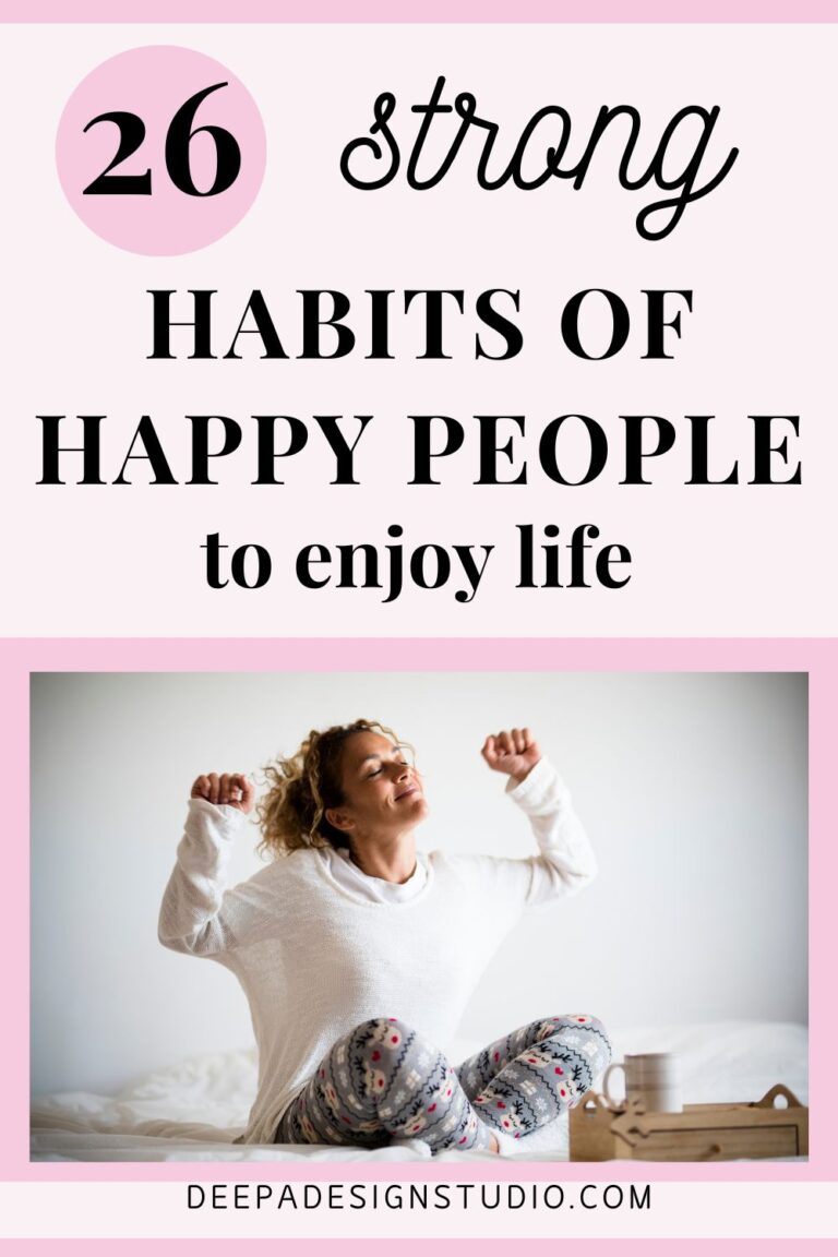 26 Strong habits of happy people to enjoy life