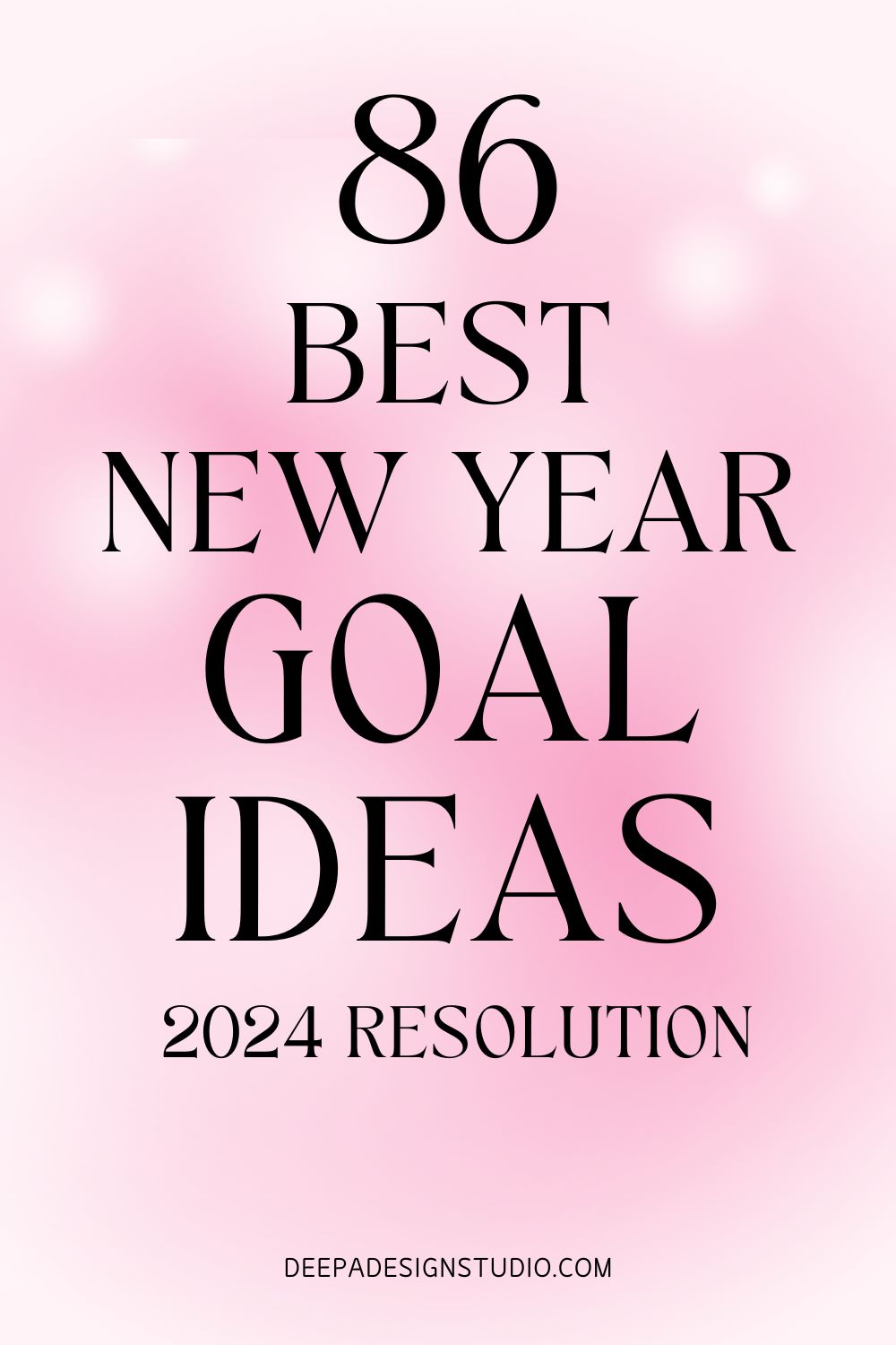 New Year Resolution - 86 Healthy Goal Ideas for 2025