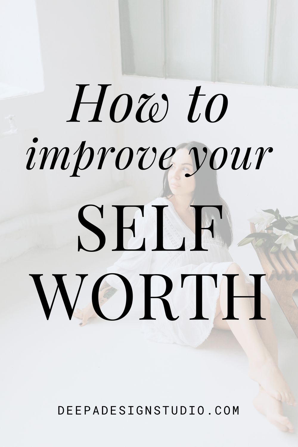 How to improve your self worth - 6 awesome ways