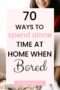 70 ways to spend alone time at home when bored