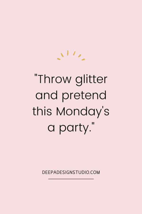 50 Positive Monday Quotes to be Recharged