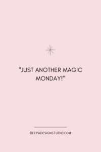 50 Positive Monday Quotes to be Recharged