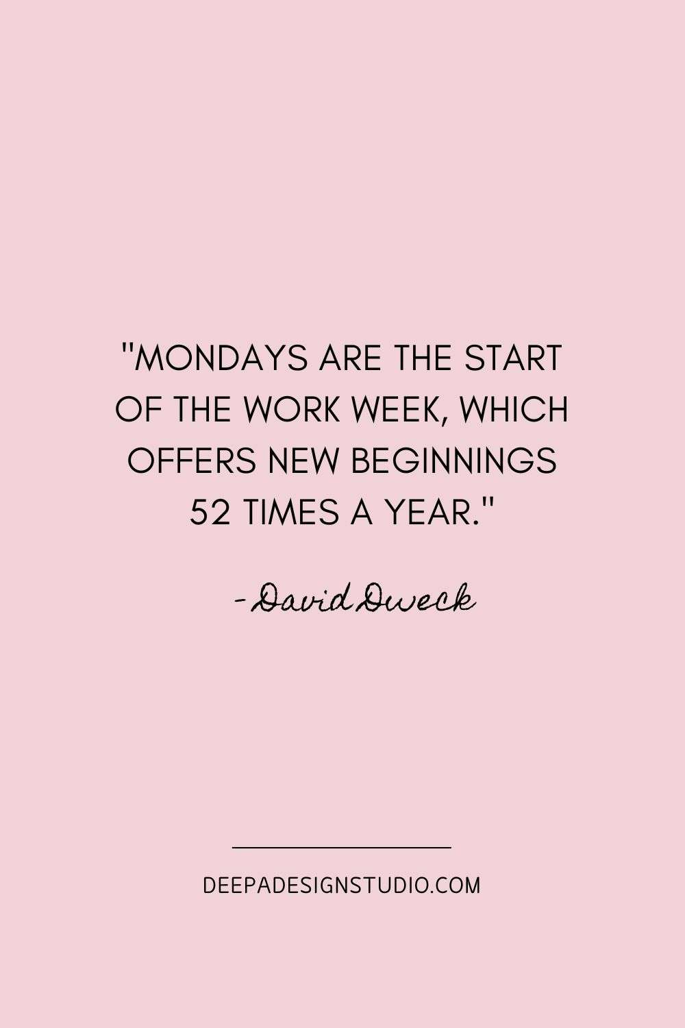 50 Positive Monday Quotes to be Recharged