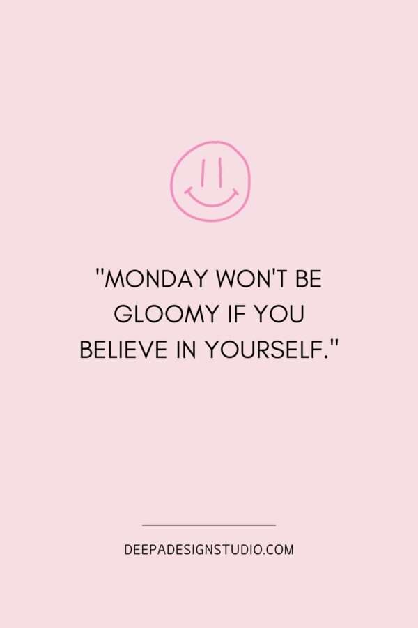 50 Positive Monday Quotes to be Recharged