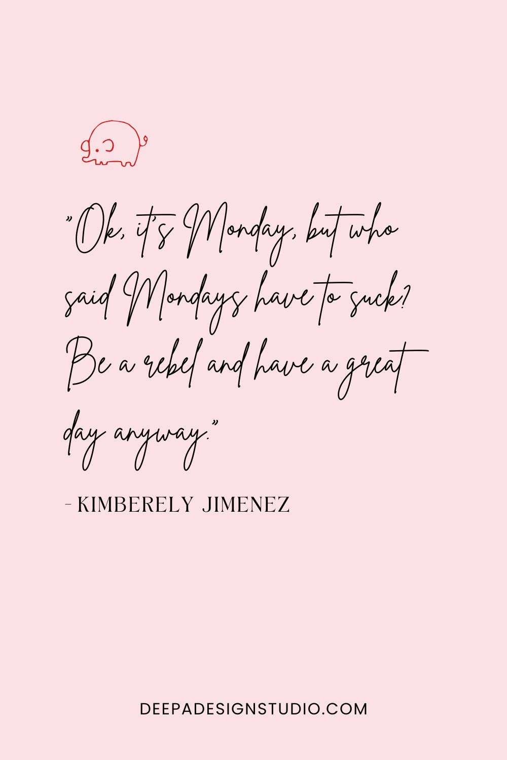 50 Positive Monday Quotes to be Recharged