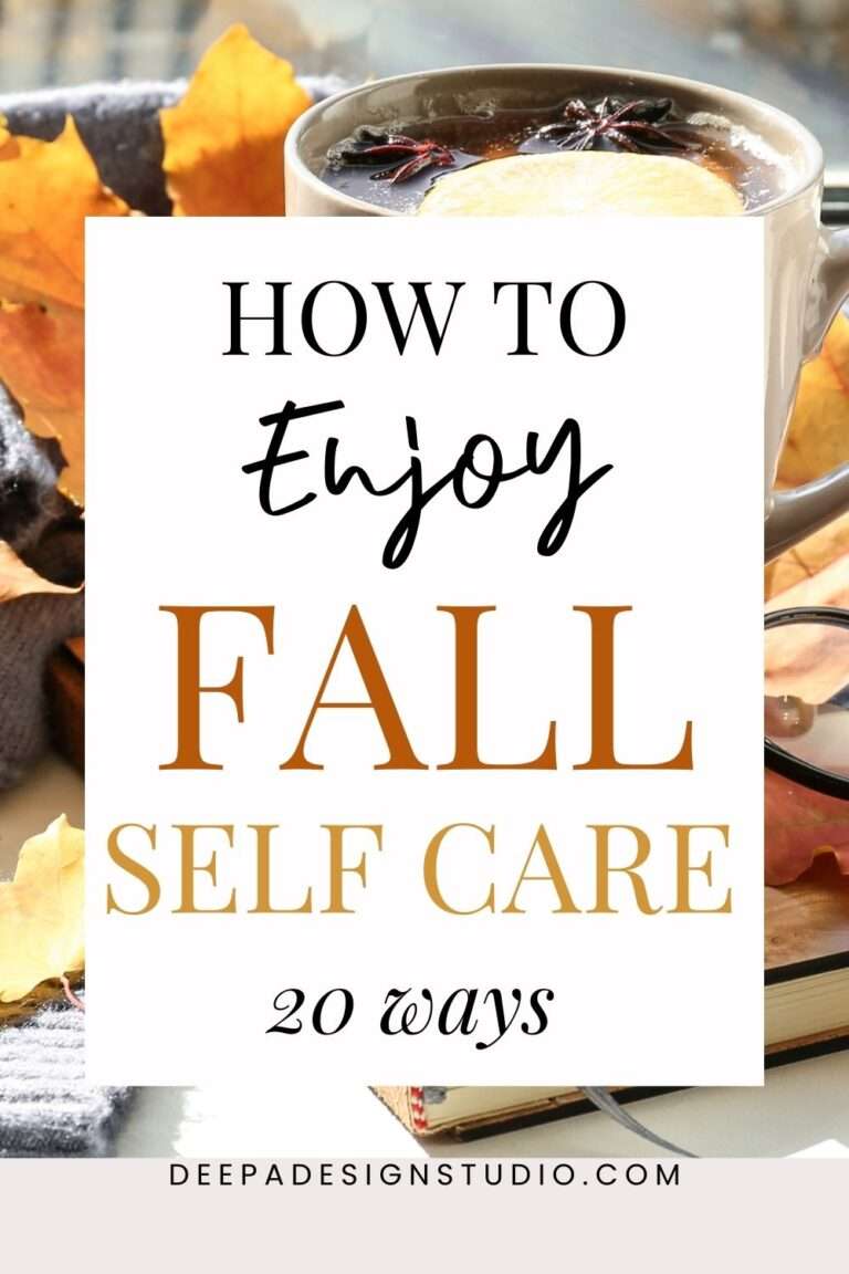 How to Enjoy Fall Self care Session - 20 easy tips