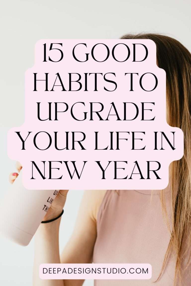 15 good habits to upgrade your life in New Year